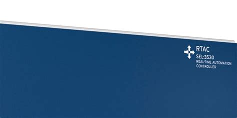 Sel 3530 3530 4 Real Time Automation Controller Rtac Schweitzer Engineering Laboratories