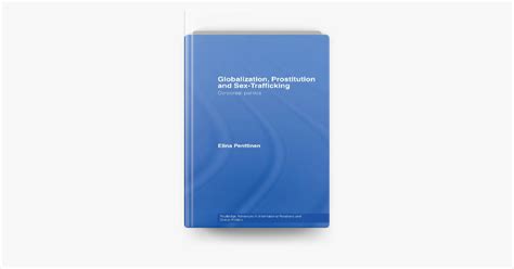 ‎globalization Prostitution And Sex Trafficking By Elina Penttinen On
