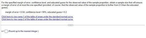 Solved For The Specified Margin Of Error Confidence Level Chegg