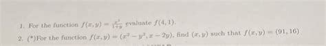 Solved For The Function F X Y X21 Y ﻿evaluate F 4 1