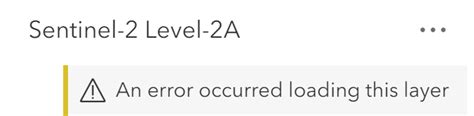 Is Esri Sentinel 2 Imagery Service Down Esri Community