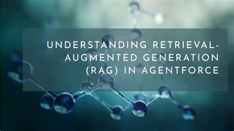Enhancing Ai Capabilities With Agentforce Data Cloud And Retrieval