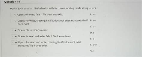solved question 18 match each fopen file behavior with its