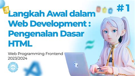 Langkah Awal Dalam Web Development Pengenalan Dasar Html By Claudio