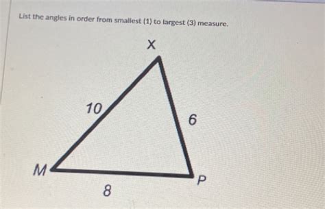 solved list the angles in order from smallest 1 to largest 3