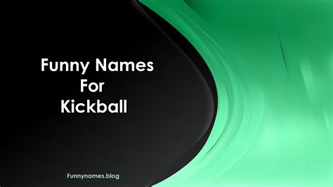 130 Funny Team Names For Kickball 2025