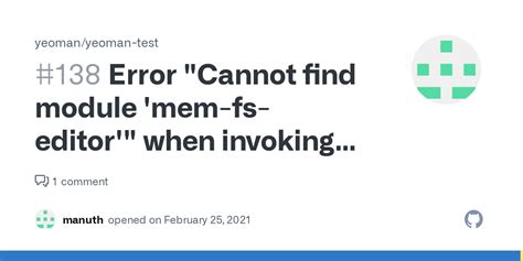Error Cannot Find Module Mem Fs Editor When Invoking The Run