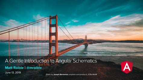 A Gentle Introduction To Angular Schematics Angular Sf 2019 Pdf