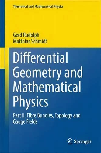 Differential Geometry And Mathematical Physics Part Ii Fibre Bundles Topology And Gauge