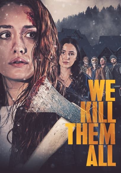Watch We Kill Them All 2025 Free Movies Tubi