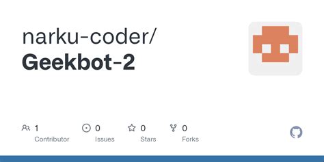 GitHub Narku Coder Geekbot 2