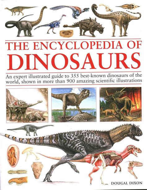 Encyclopedia Of Dinosaurs An Expert Illustrated Guide To 355 Best