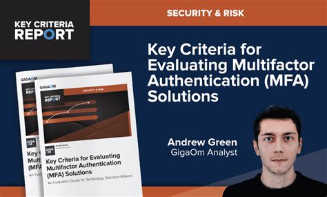 Key Criteria For Evaluating Multifactor Authentication Mfa Solutions