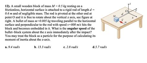 Solved 0 D М X 12 A Small Wooden Block Of Mass M 0 5 Kg