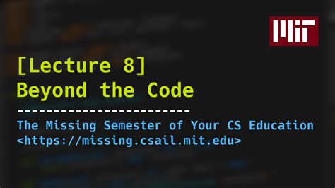 Beyond The Code · Missing Semester