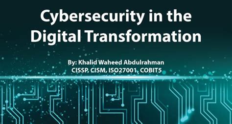 Cyber Security In The Digital Transformation