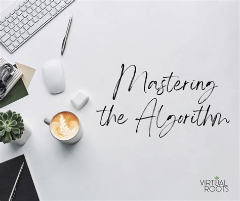 Mastering The Algorithm Virtual Roots