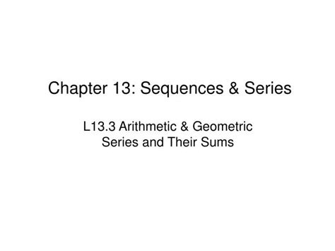 Ppt Chapter 13 Sequences And Series Powerpoint Presentation Free
