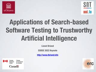 Applications Of Search Based Software Testing To Trustworthy Artificial Intelligence PPT