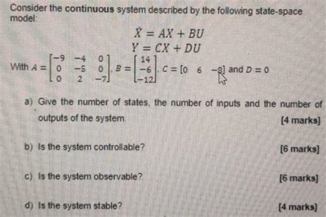 Solved Consider The Continuous System Described By The Chegg Com