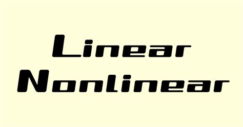 linear nonlinear time variant and time invariant systems