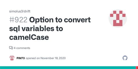 Option To Convert Sql Variables To Camelcase · Issue 922 · Simolus3 Drift · Github
