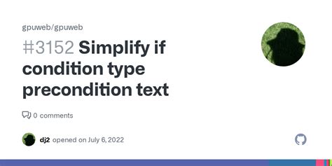 Simplify If Condition Type Precondition Text · Issue 3152 · Gpuwebgpuweb · Github