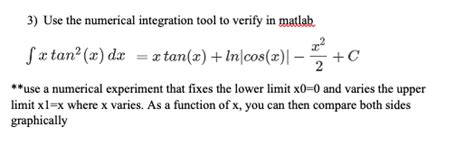 Solved Use The Numerical Integration Tool To Verify
