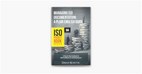 ‎managing Iso Documentation A Plain English Guide By Dejan Kosutic On