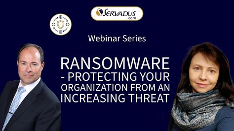 Ransomware Protecting Your Organization From An Increasing Threat Youtube
