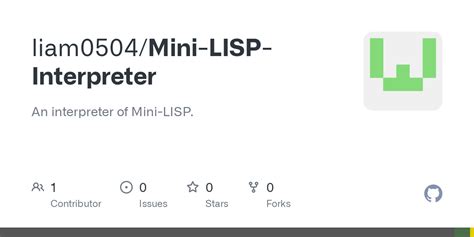 Github Liam0504mini Lisp Interpreter An Interpreter Of Mini Lisp