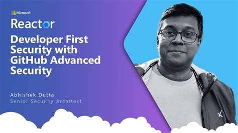 developer first security with github advanced security youtube