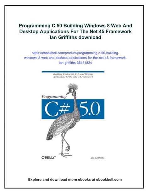 Programming C 50 Building Windows 8 Web And Desktop Applications For The Net 45 Framework Ian