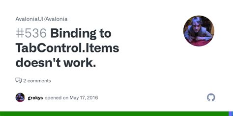 binding to tabcontrol items doesn t work · issue 536 · avaloniaui