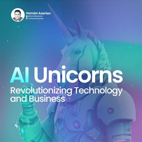 Hamlet Azarian On Linkedin Ai Unicorns