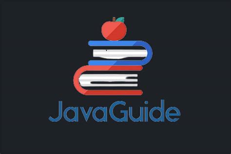 java学习 面试指南 javaguide a姐分享