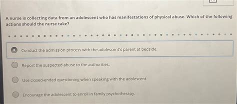 Solved A Nurse Is Collecting Data From An Adolescent Who Has