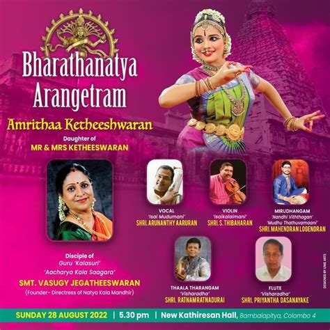 Bharatha Natya Arangetram Of Ms Amrithaa Ketheeswaran Natya Kala Mandhir Colombo Sri Lanka