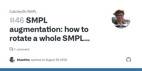 Smpl Augmentation How To Rotate A Whole Smpl Sequence · Issue 46 · Calciferzh Smpl · Github