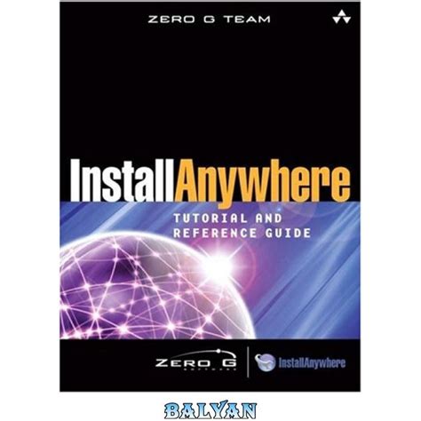 خرید و قیمت دانلود کتاب Installanywhere Tutorial And Reference Guide ا