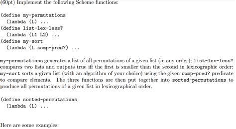 Solved 60pt Implement The Following Scheme Functions