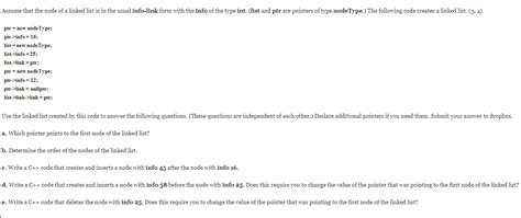 solved assume that the node of a linked list is in the usual