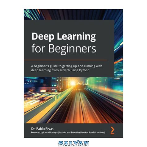 دانلود کتاب deep learning for beginners a beginner s guide to getting