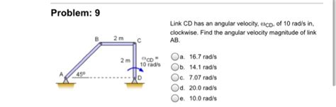 Solved Link Cd Has An Angular Velocity Omega Cd Of 10