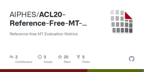 Github Aiphesacl20 Reference Free Mt Evaluation Reference Free Mt Evaluation Metrics