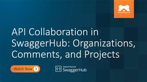 Api Collaboration In Swaggerhub Organizations Comments And Projects