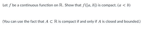 Solved Let F Be A Continuous Function On R Show That F A Chegg