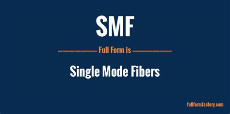 SMF Abbreviation Meaning FullForm Factory