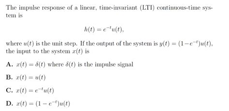 Solved The Impulse Response Of A Linear Time Invariant Chegg