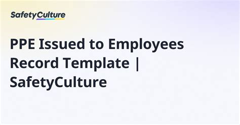 Ppe Issued To Employees Record Template Safetyculture Free Template